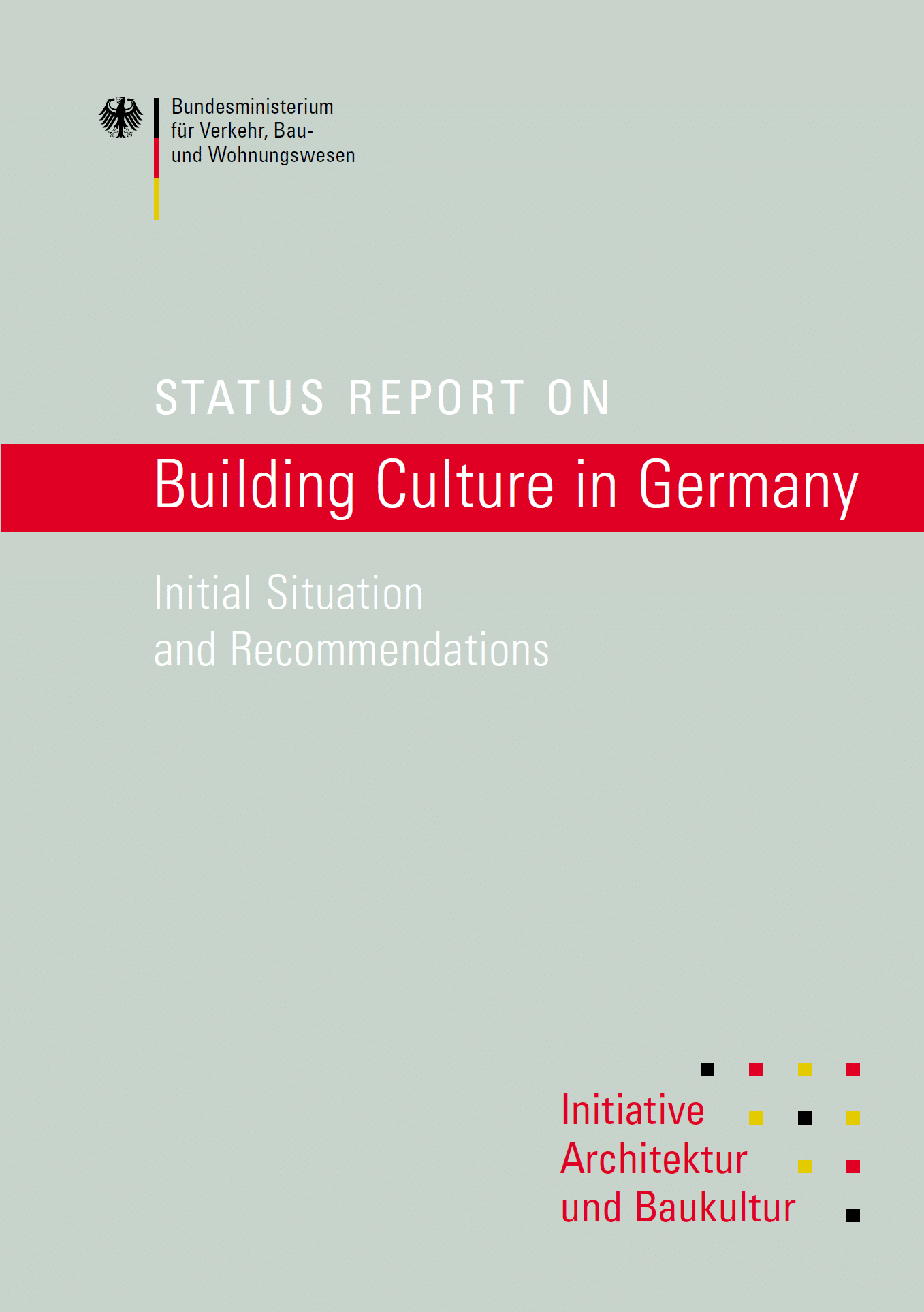 Status report on - Building Culture in Germany - Initial Situation and ...