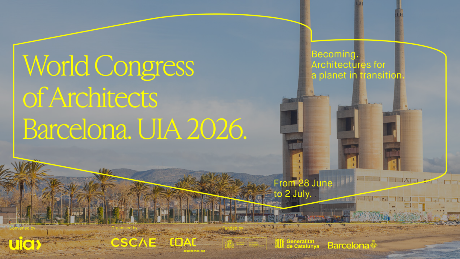 UIA World Congress of Architects 2026 Barcelona – Early Bird rates are ...